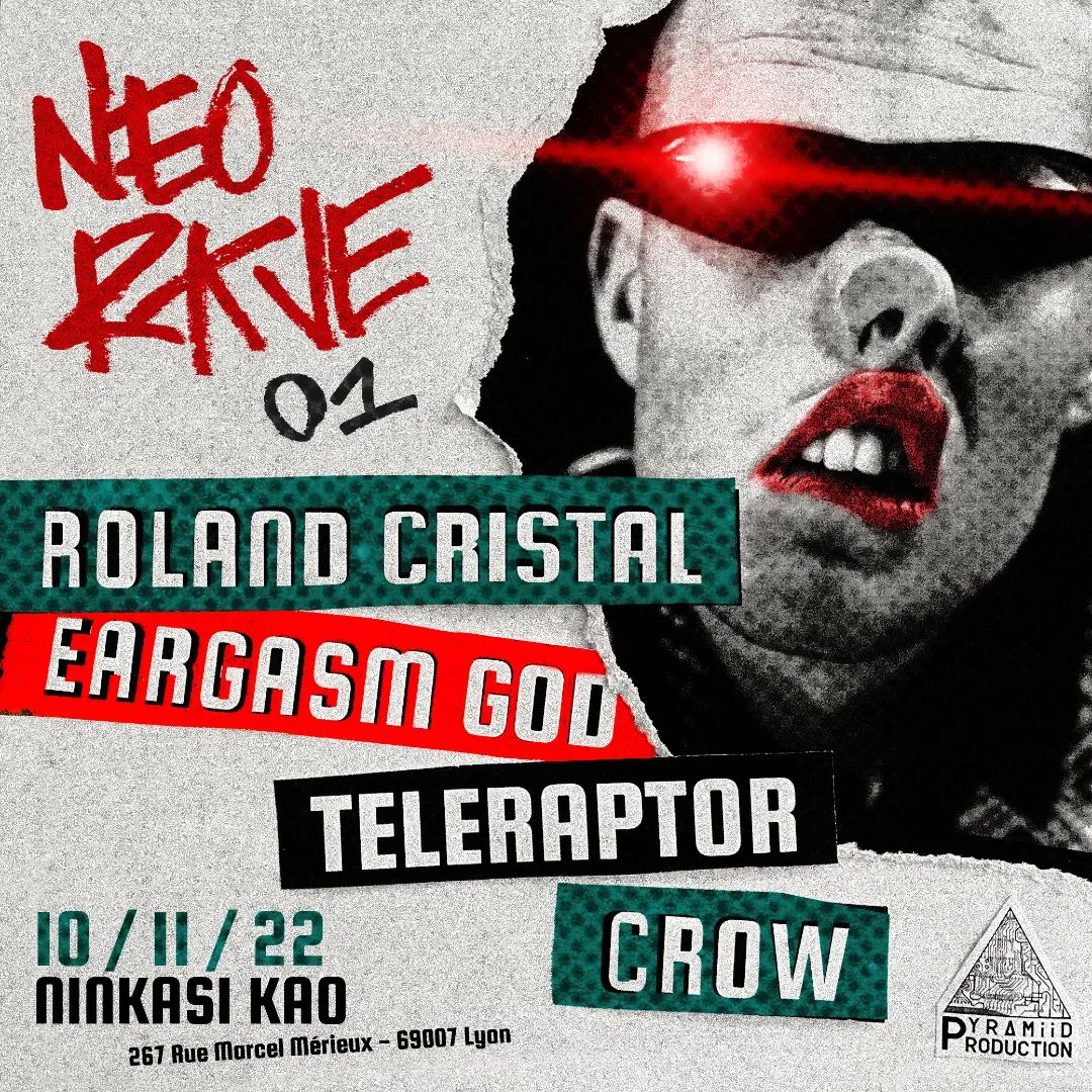 NEO RAVE 01 : ROLAND CRISTAL - EARGASM GOD - TELERAPTOR - CROW ...